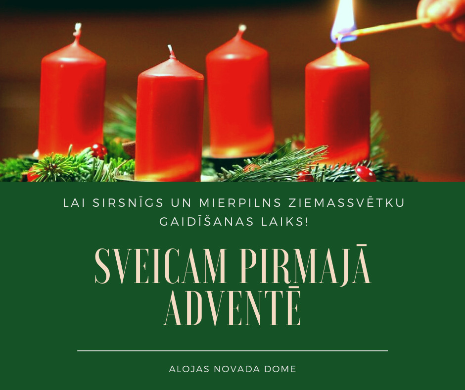 Klāt Pirmā Advente – Aloja